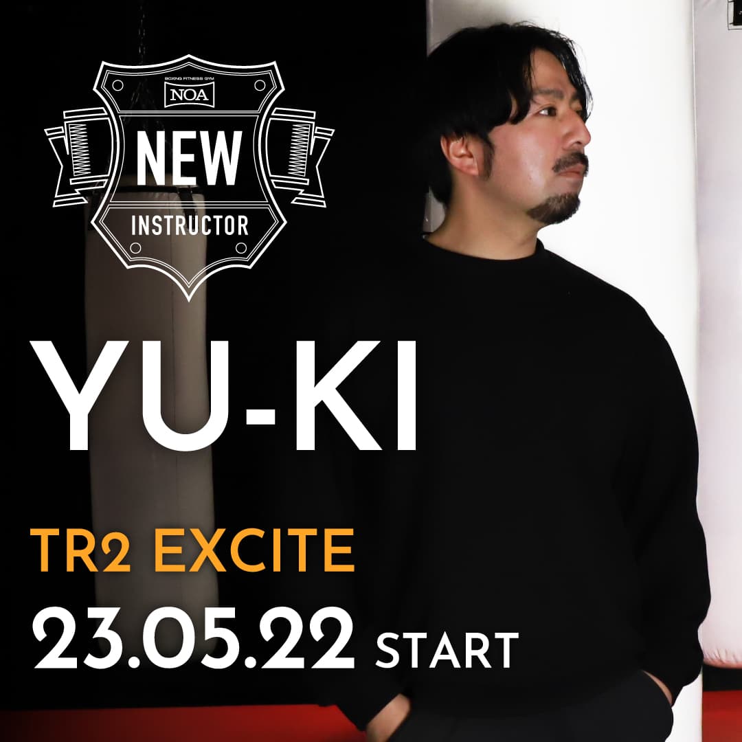 【NEW INSTRUCTOR】2023年5月スタートのレッスン 【ボクシングフィットネスジムノア】 BOXING FITNESS GYM NOA